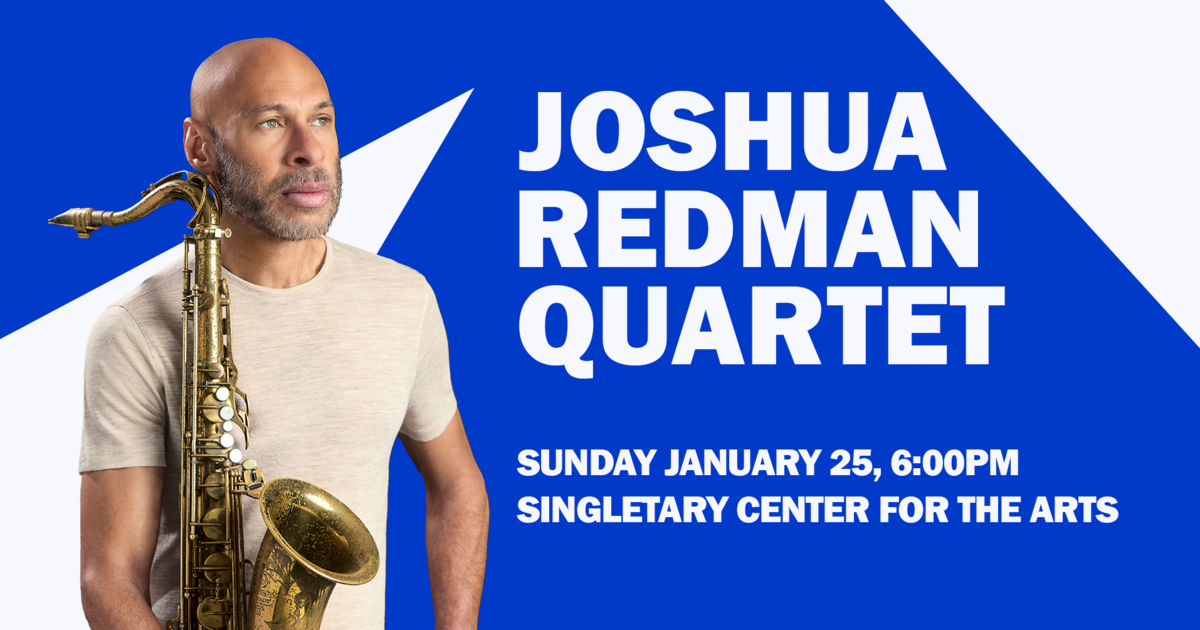 Renowned saxophonist Joshua Redman brings quartet to the Singletary ...