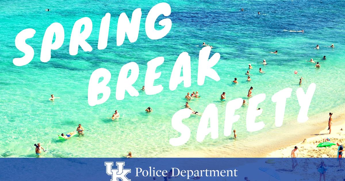 Reduce Your Risk on Spring Break | UKNow