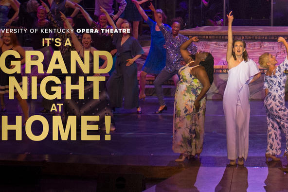 Have a ‘Grand Night at Home’ With UK Opera, KET | UKNow
